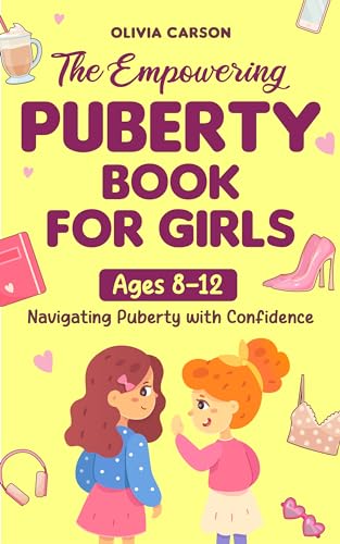 The Empowering Puberty Book For Girls, Ingrid, Barnaby & Dot’s ...